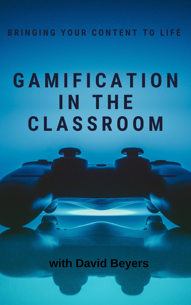 Gamification in the Classroom - Graduate Courses For Teachers