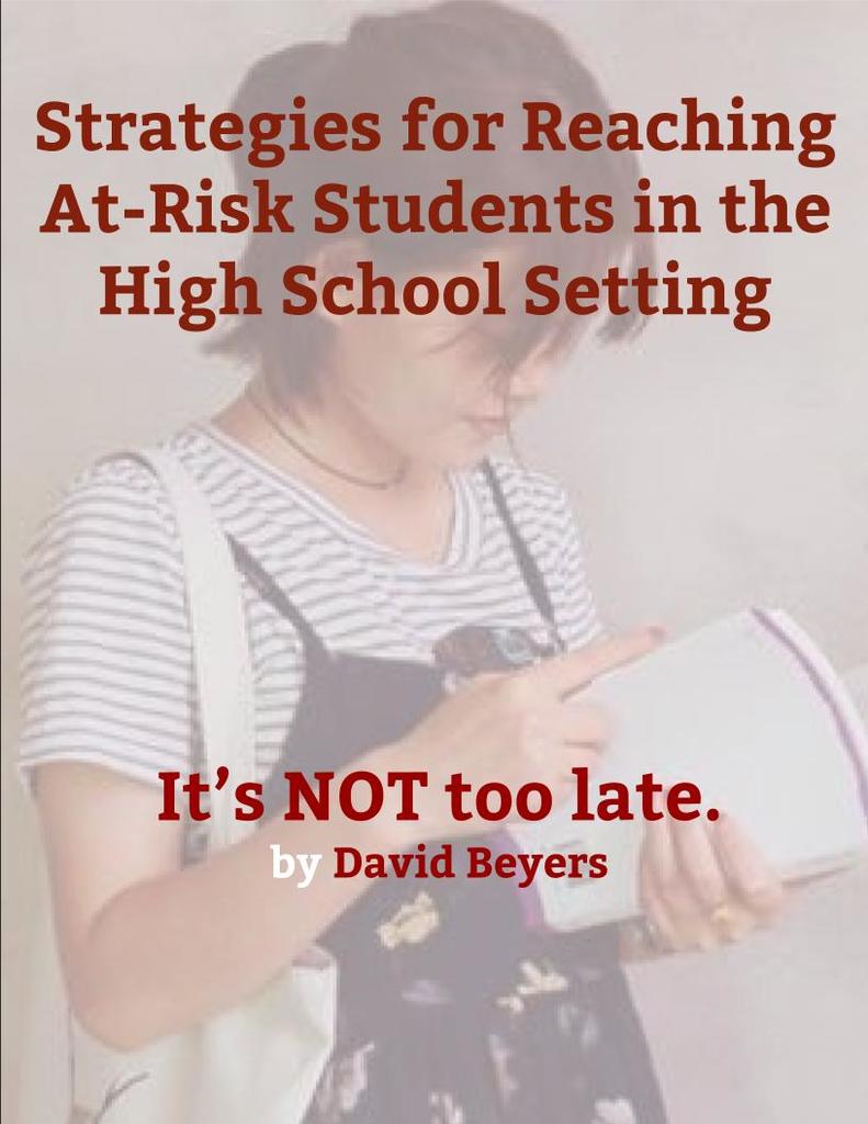 Strategies for Reaching At-Risk Students in the High School Setting ...