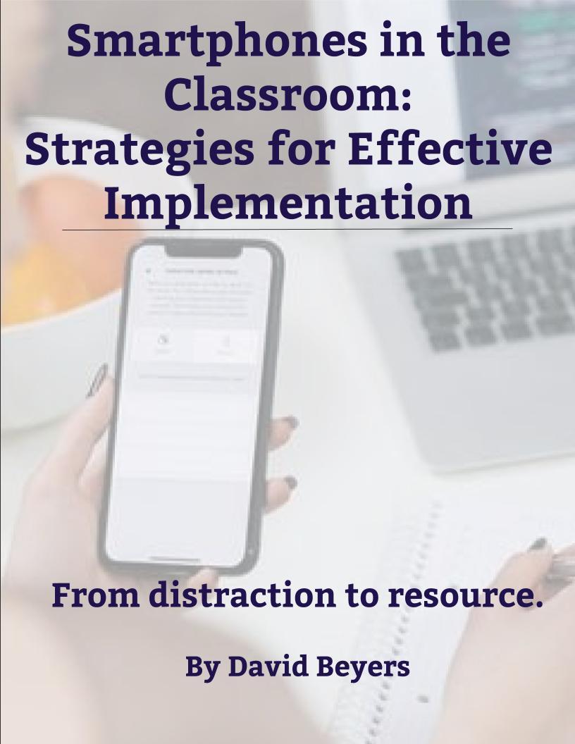Smartphones in the Classroom: Strategies for Effective Implementation ...